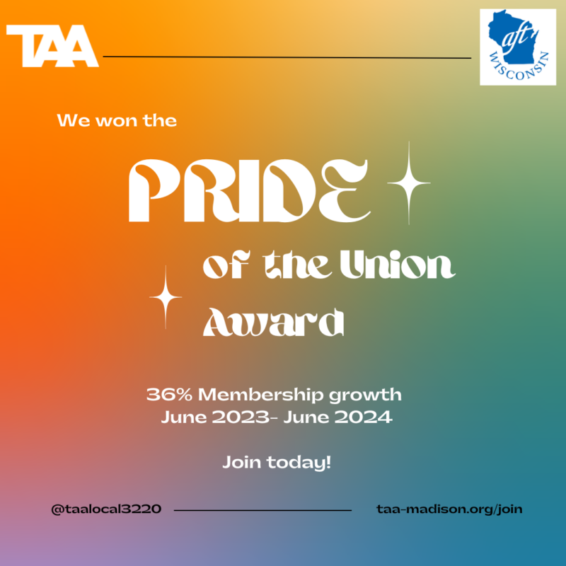 TAA wins Pride of the Union Award from AFT-National! – TAA | Graduate Worker Union of UW-Madison